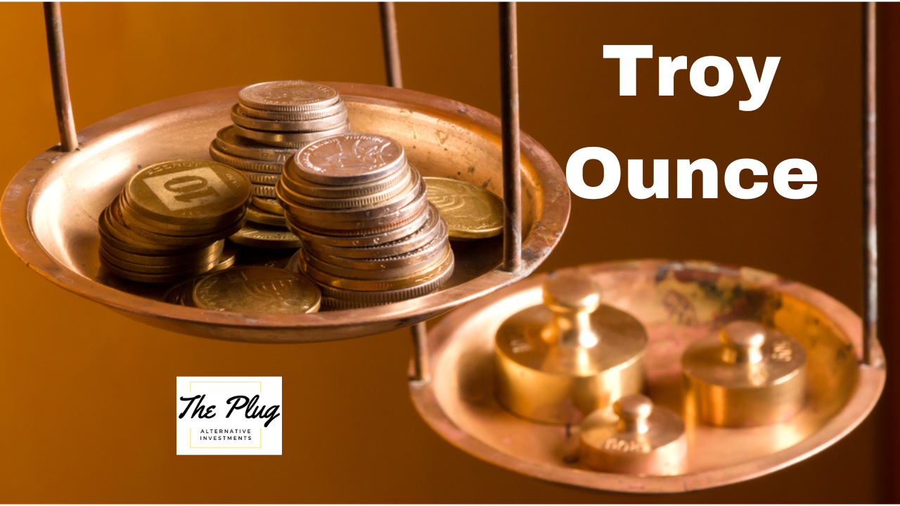 Troy Ounce Explained Bullion Is Measured In Troy Ounces
