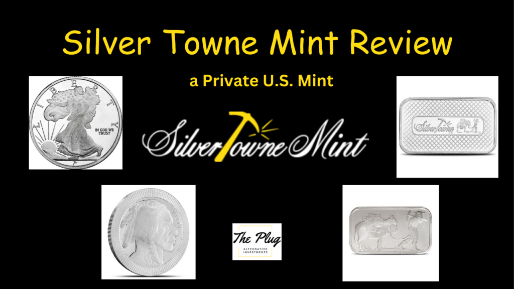 Silver Towne Mint Review 2025 - IRA Approved Rounds & Bars